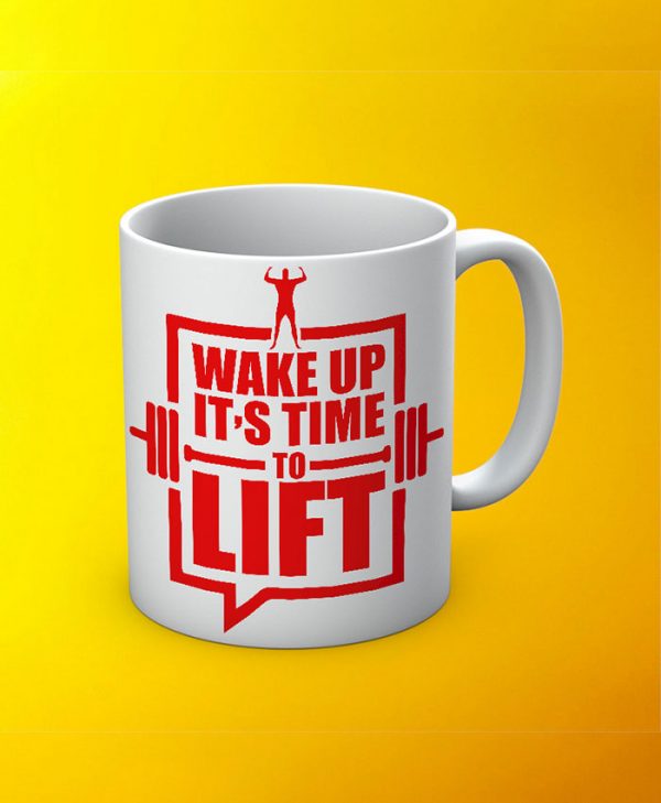 Wake Up Its Time To Lift Mug By Roshnai - Pickshop.Pk